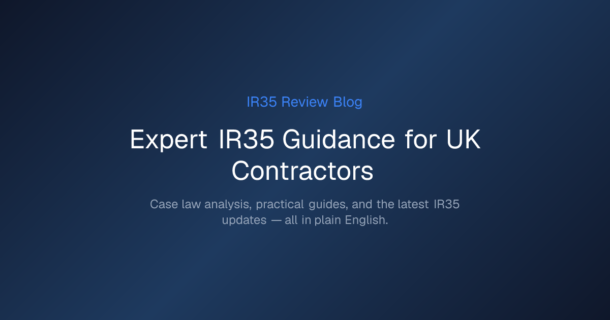 IR35 in 2026: What's Changed and What Contractors Need to Know | IR35 ...